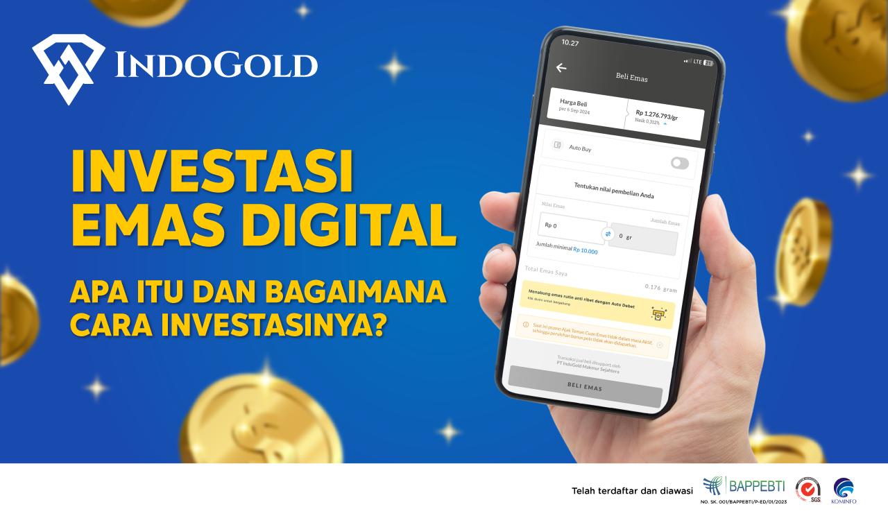 Investasi Emas Digital: Apa Itu dan Bagaimana Cara Investasinya?